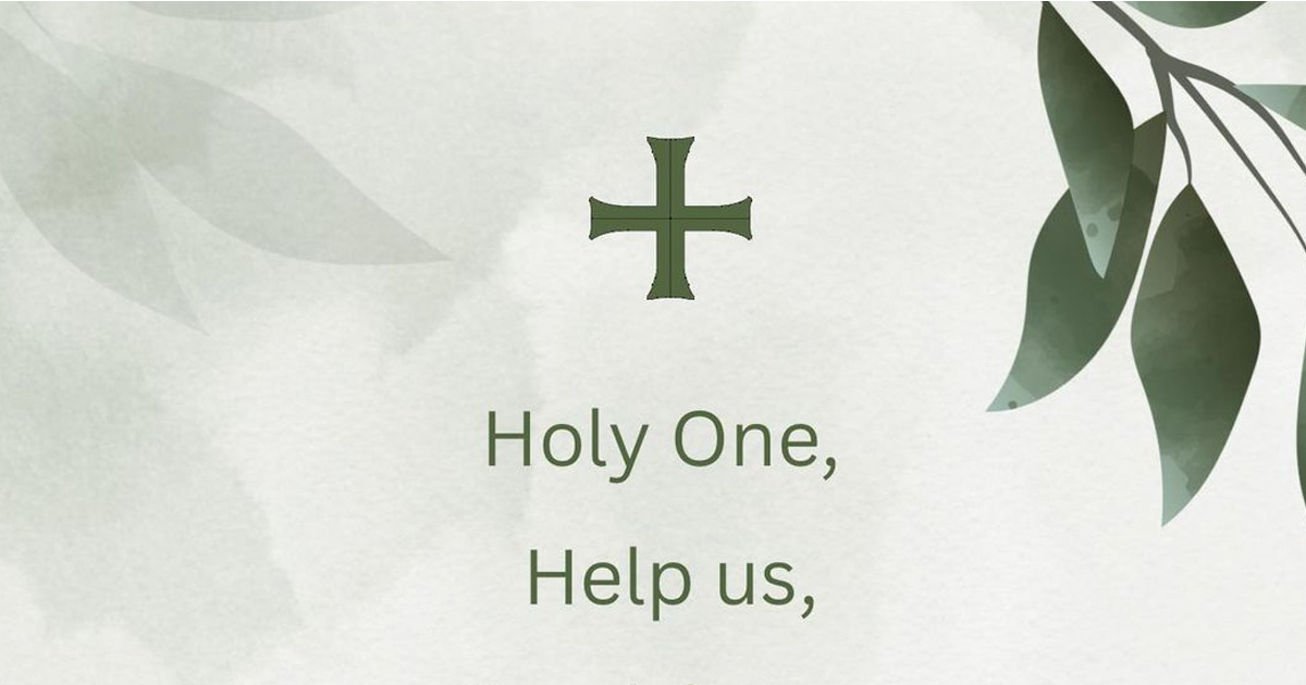 Daily prayer: Holy One, help us | Episcopal Diocese of Los Angeles