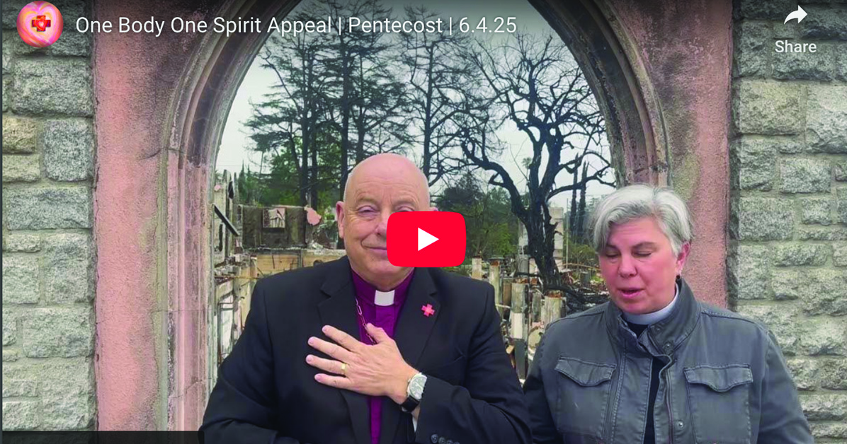 One Body & One Spirit Appeal at Pentecost | Episcopal Diocese of Los ...